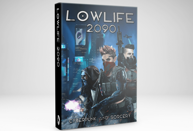 Lowlife 2090 – Live on Kickstarter! – Pickpocket Press